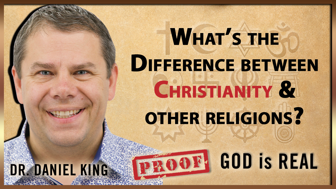 What is the Difference between Christianity and other Religions?