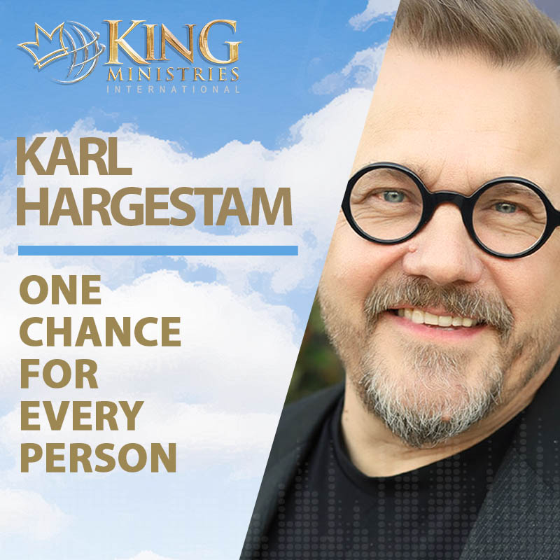 Karl Hargestam | One Chance for Every Person