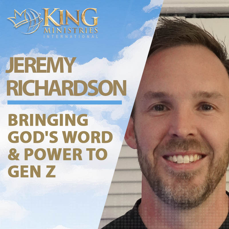 Jeremy Richardson | Bringing God's Word and Power to Generation Z