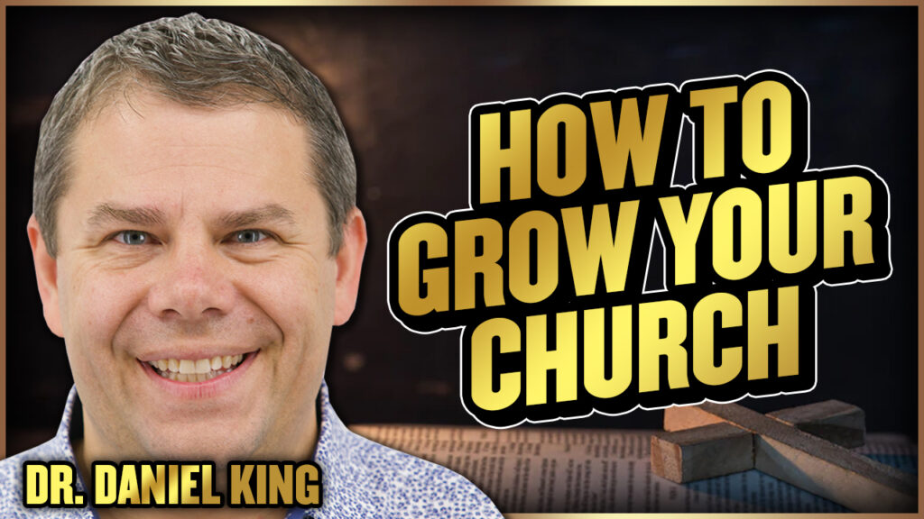 How To Grow Your Church - King Ministries International