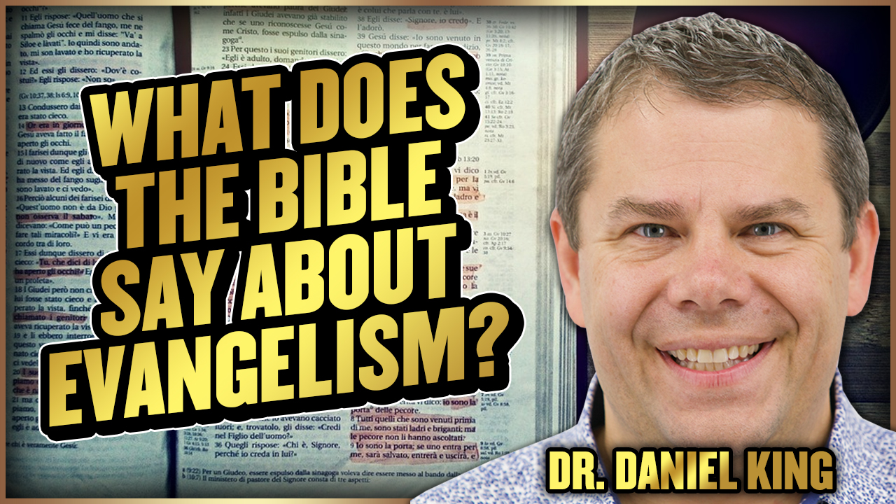 What Does the Bible Say About Evangelism?