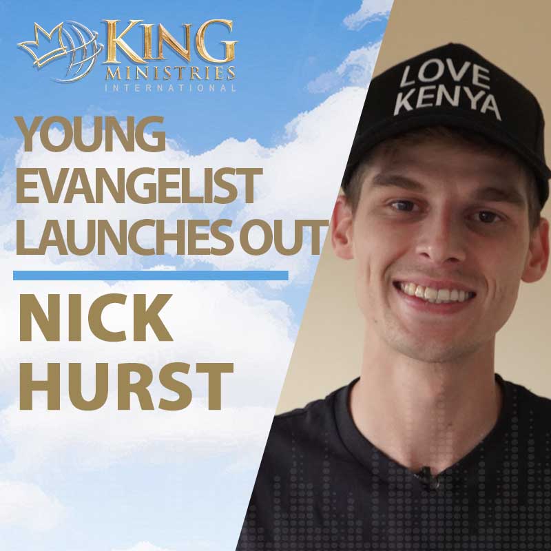 Nick Hurst | Young Evangelist Launches Out