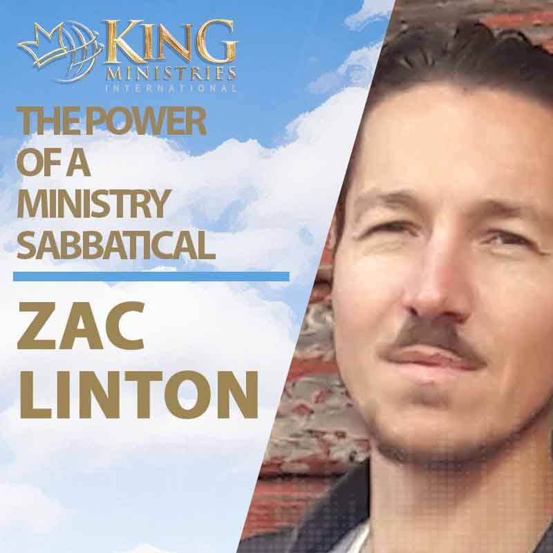 Zac Linton | The Power of a Ministry Sabbatical