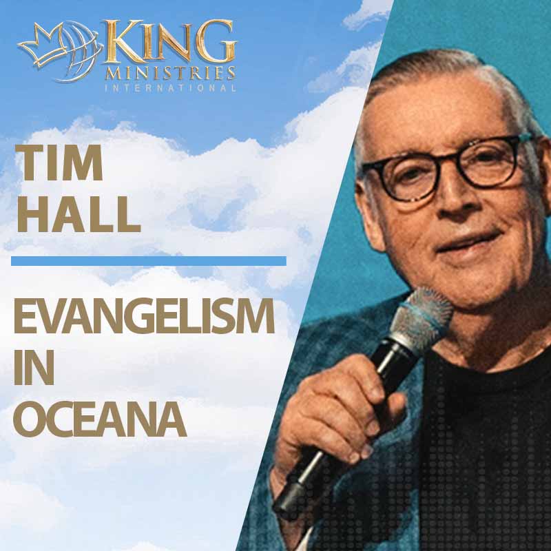 Tim Hall | Evangelism in Oceana